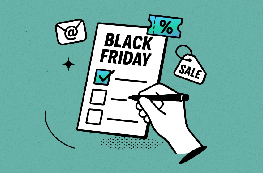 The Ultimate Black Friday Checklist for a Sale-Boosting BFCM